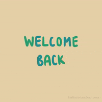 Welcome Back Animated Gif