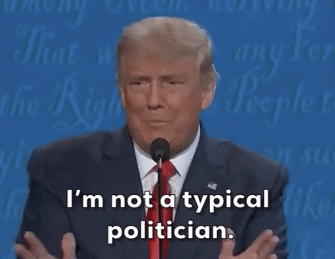 Im Not A Typical Politician GIFs - Get the best GIF on GIPHY