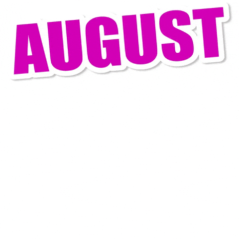 August Month GIFs - Get the best GIF on GIPHY