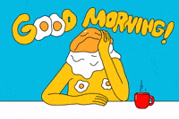 Tired Good Morning GIF by Susanne Lamb