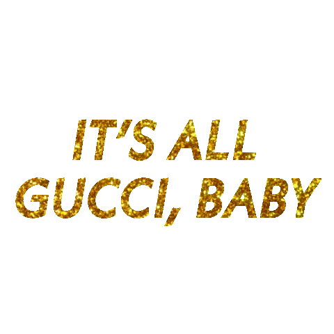 Its All Gucci Baby Stickers - Find & Share on GIPHY