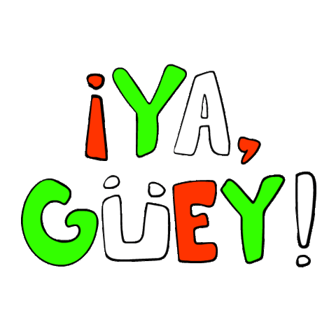 Ya Guey Stickers - Find & Share on GIPHY