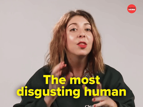 Most Disgusting Human Clips - Find & Share on GIPHY