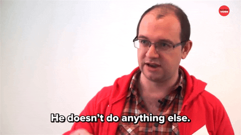 He Doesnt Do Anything Else GIFs - Find & Share on GIPHY