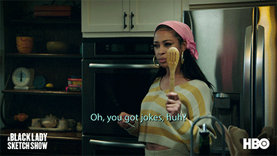 You-got-jokes-huh GIFs - Get the best GIF on GIPHY