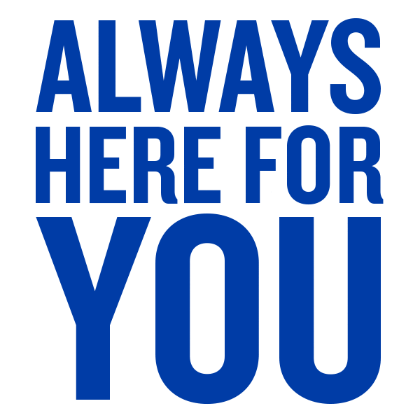 Im Always Here For You