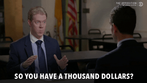 A-thousand-dollars GIFs - Get the best GIF on GIPHY