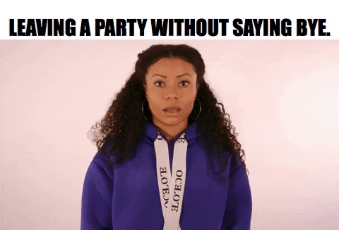 Leaving A Party GIFs - Get the best GIF on GIPHY