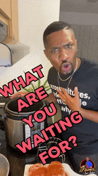 What Are You Waiting For Gif