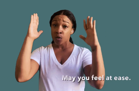 May You Feel At Ease GIFs - Get the best GIF on GIPHY